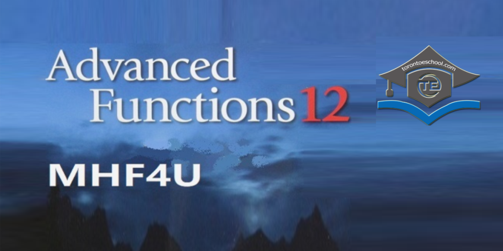 MHF4U Advanced Functions