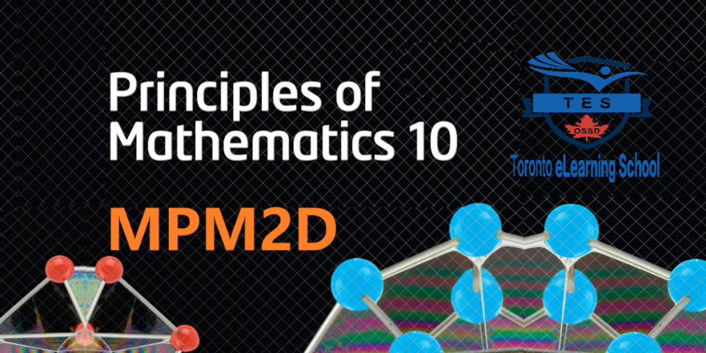 MPM2D Principles of Mathematics, Grade 10 - Toronto eLearning School ...